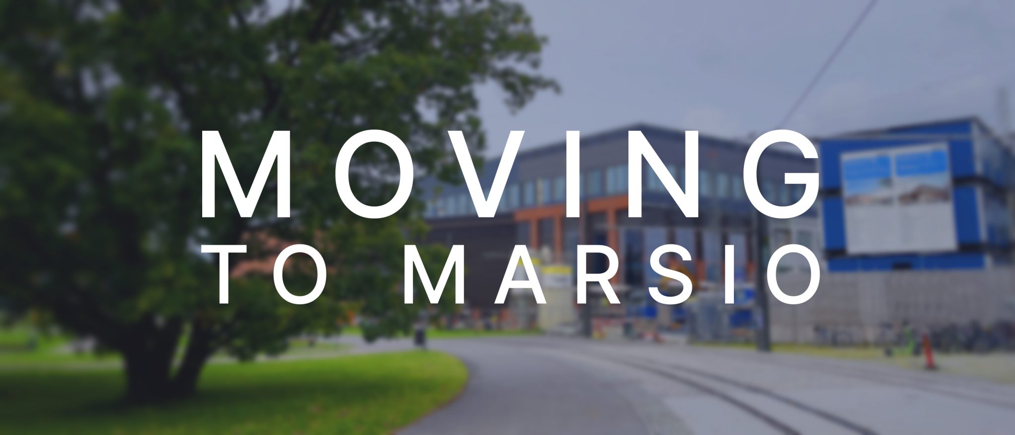 Moving to Marsio – Aalto Studios at Aalto University